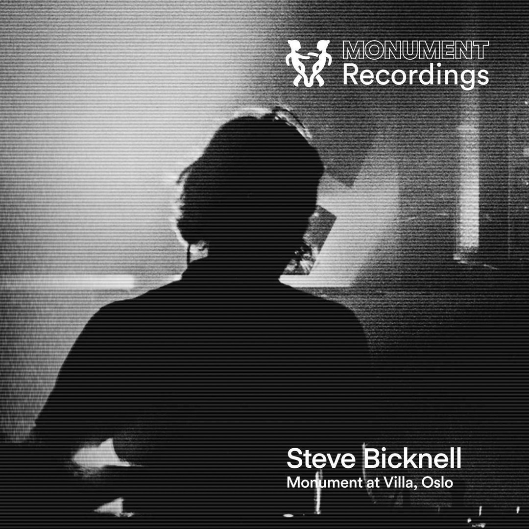Stream MNMT Recordings : Steve Bicknell @ Monument at the Villa - Oslo ...