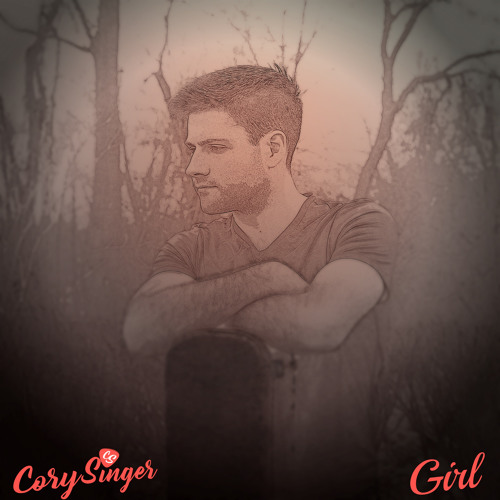 Stream Girl by Cory Singer | Listen online for free on SoundCloud