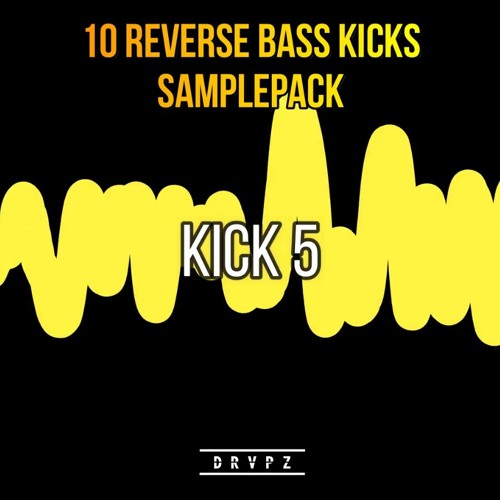 Stream 10 REVERSE BASS KICKS SAMPLE PACK BY DRVPZ FREE DOWNLOAD by ...