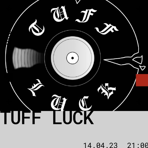 Stream Tuff Luck / 14-04-2023 by Maxi Radio | Listen online for free on ...