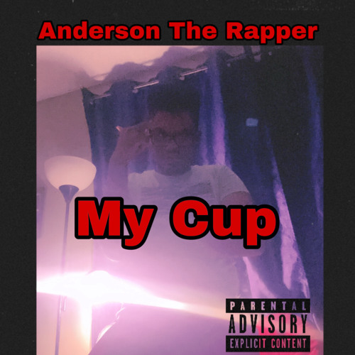 Stream My Cup (prod. by kokurcho) by Anderson The Rapper | Listen ...