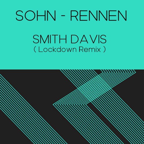 Stream Sohn - Rennen ( Smith Davis Lockdown Remix ) by Smith Davis ...