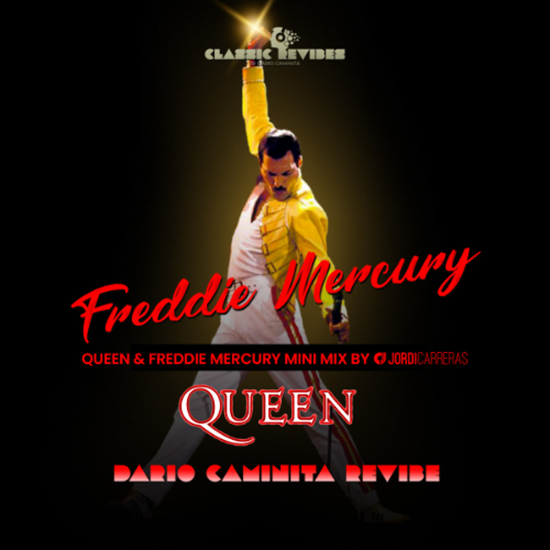 Stream QUEEN & FREDDIE MERCURY SPECIAL MINI MIX (Revibes by Dario ...
