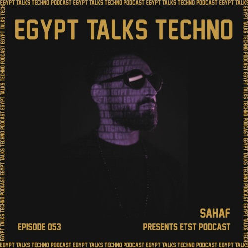 Stream Sahaf - Egypt Talks Techno 053 [Last Mix For 2023] by Sahaf | Listen online for free on ...