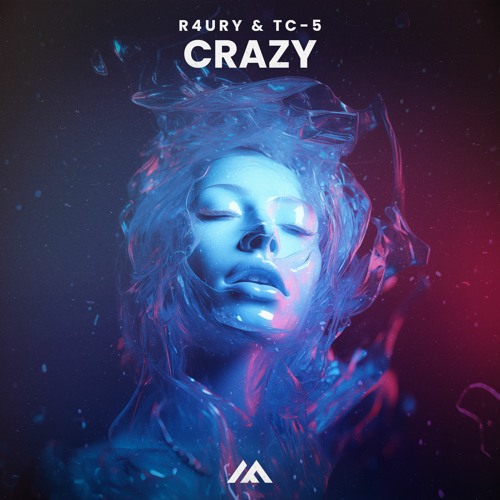 Stream R4URY & Tc-5 - Crazy by MNTN Records | Listen online for free on SoundCloud
