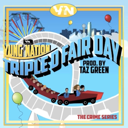 Stream Triple D Fair Day- Yung Nation by king.ant | Listen online for ...
