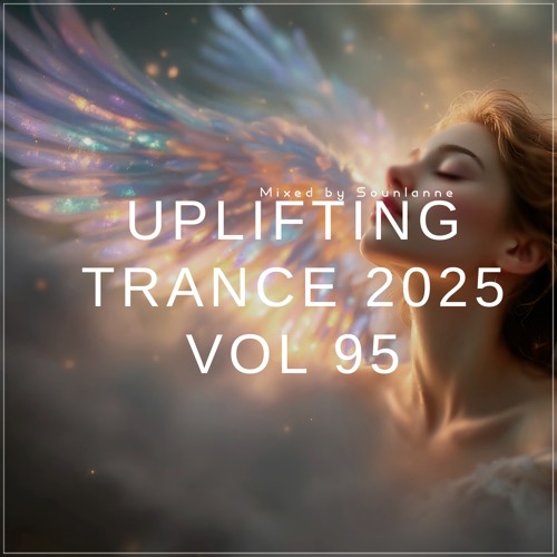 Stream Uplifting Trance 2025, Vol. 95 (Vocal Trance Mix 2025) by Spirit Sounds Of Trance ...