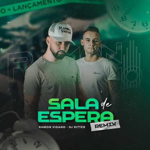 Stream Ramon Vigano - Sala de Espera (DJ RITTER) by DJ RITTER | Listen ...