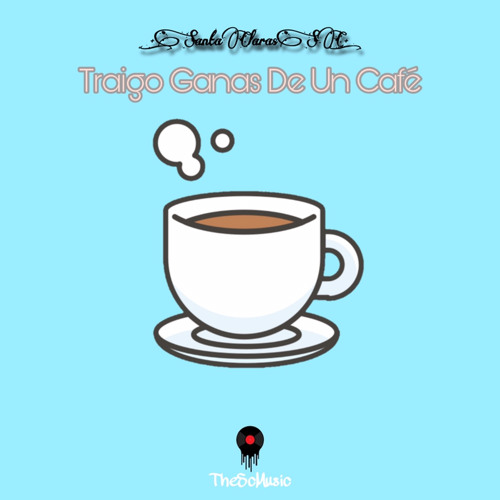 Stream Tengo Ganas De Un Café (Audio) by 834 Music | Listen online for ...