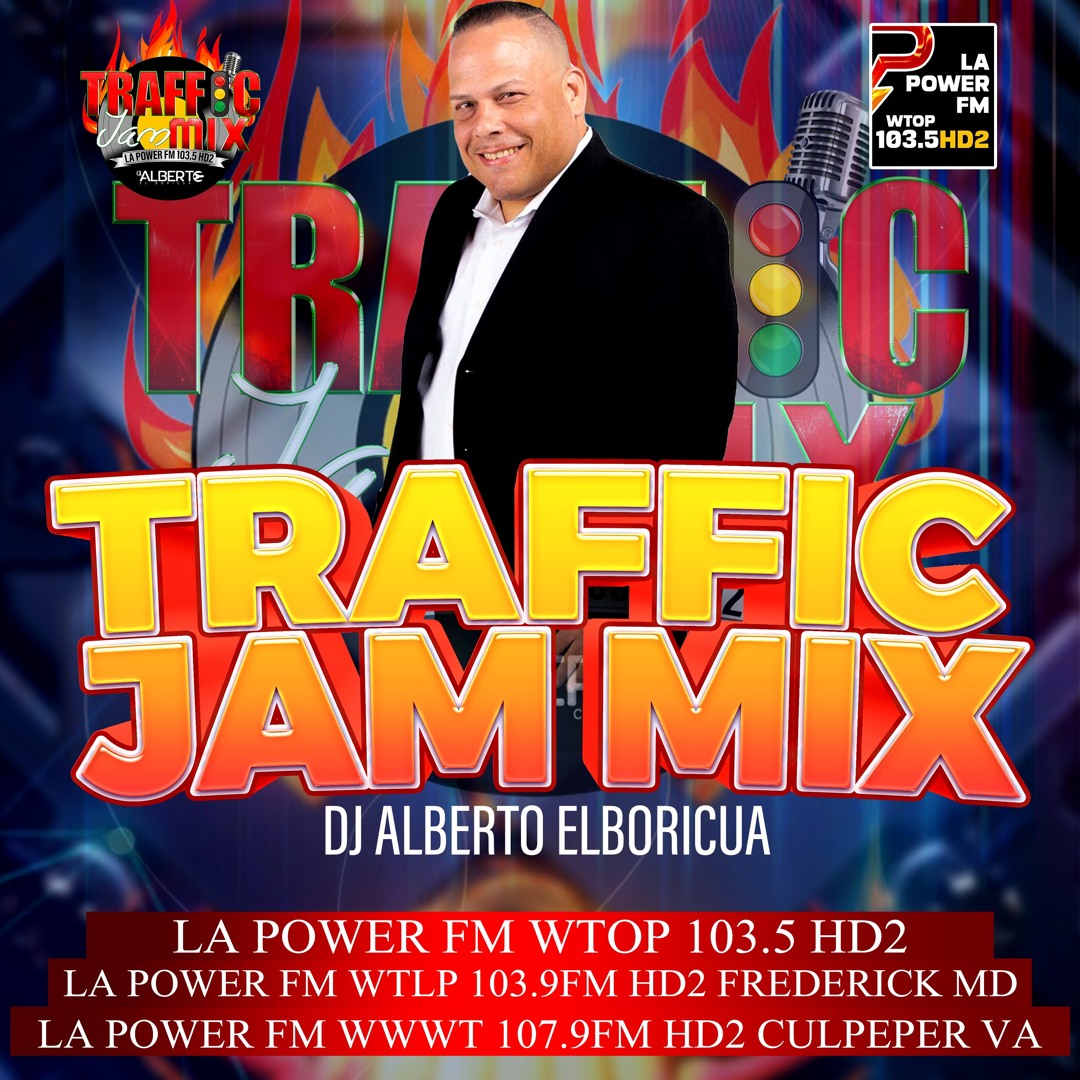 Stream TRAFFIC JAM MIX DJ ALBERTO MAY 1 LIVE SHOW by DJ_Alberto_El ...
