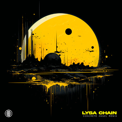 Stream Lysa Chain - Concrete Angel (Remix) by Reload Records (Official ...