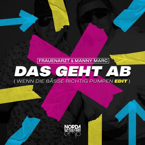Stream Die Atzen - Das Geht Ab (Norda, Master Blaster, DJ EmJo, DJ ...
