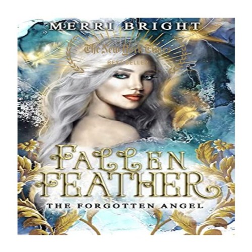 Stream Read (Free) Book Fallen Feather (The Forgotten Angel, #2) from ...