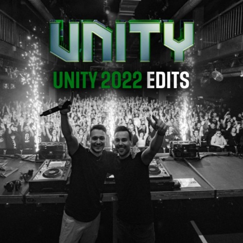 Stream TIGAIKO | Listen to UNITY 2022 EDITS playlist online for free on SoundCloud