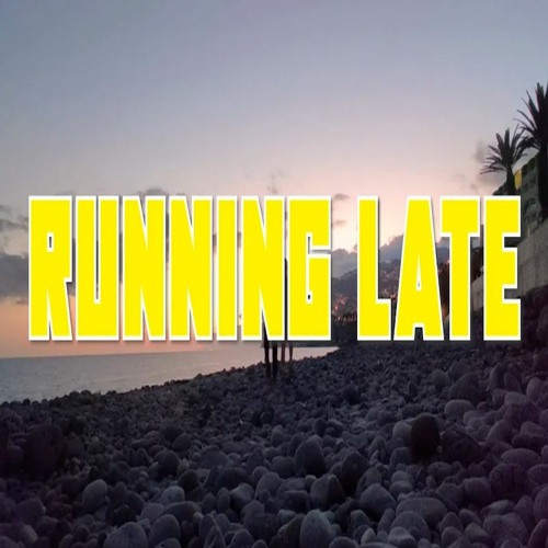 Stream Running Late - He Had to Run (remix Run Fast) by Digital Gypsies ...