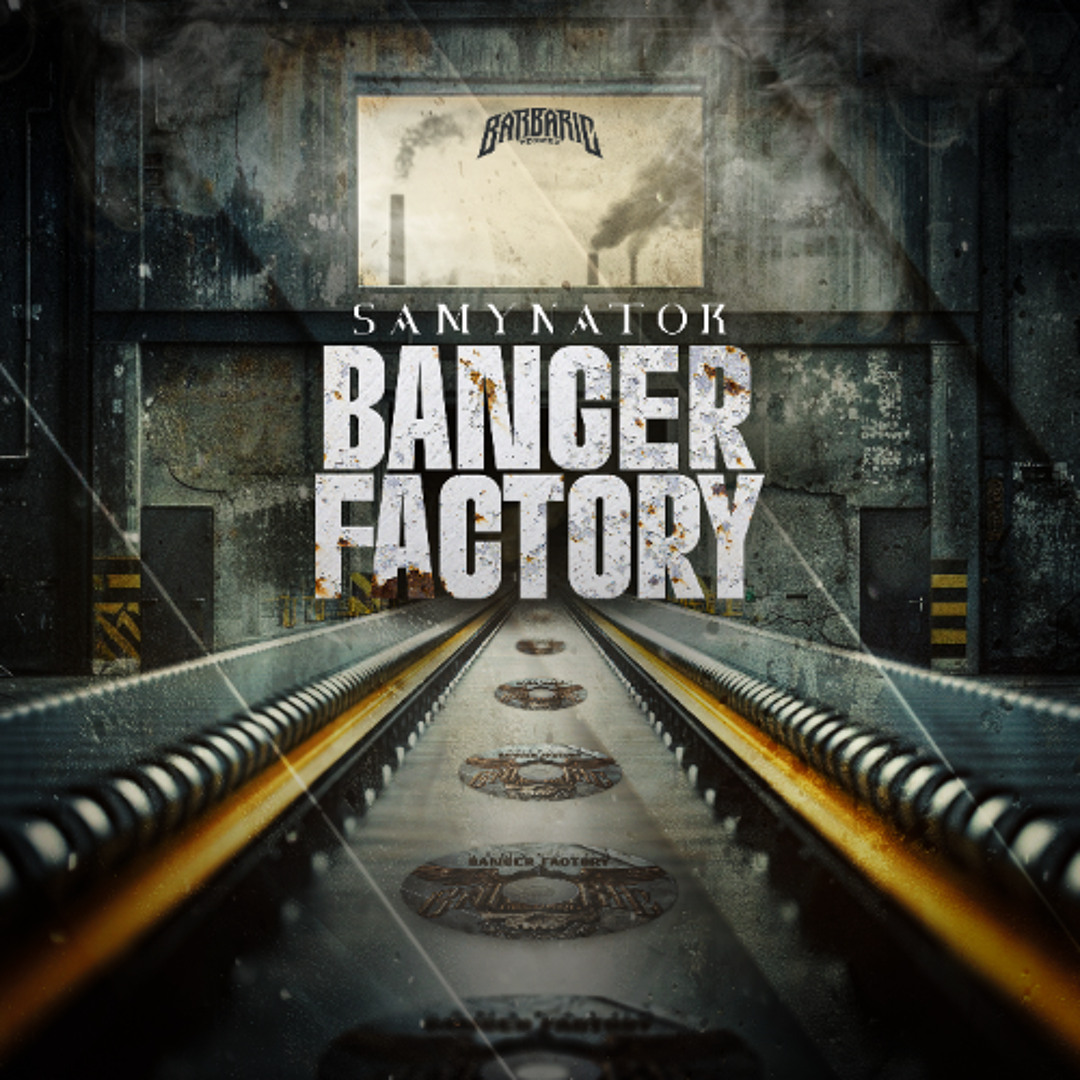 Stream Samynator - Banger Factory by Barbaric Records | Listen online ...