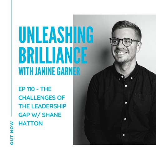Stream episode Ep 110 - The Challenges Of The Leadership Gap W: Shane ...