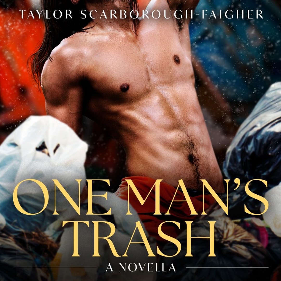 Stream One Man's Trash - Chapter 1 from pickleballprincess1969 | Listen ...