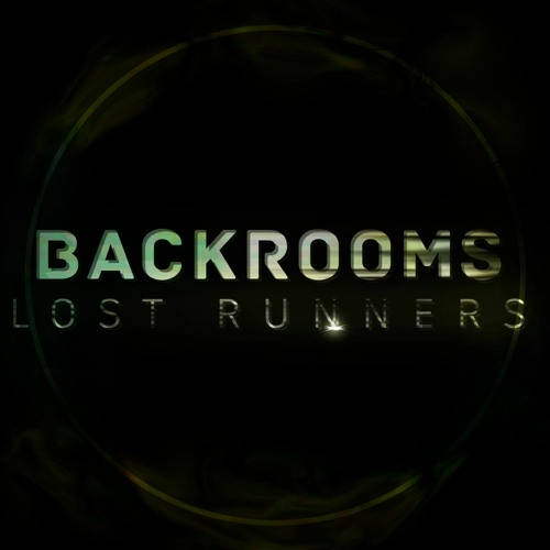 Stream BackRooms Lost Runners by Glommy 2021 | Listen online for free ...
