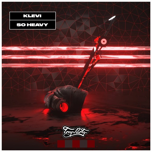 Stream Klevi - So Heavy by Trap Party Records | Listen online for free ...