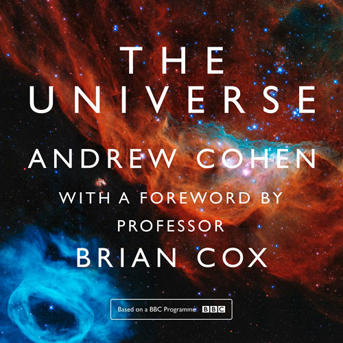 Stream The Universe, By Andrew Cohen, Foreword by Professor Brian Cox ...