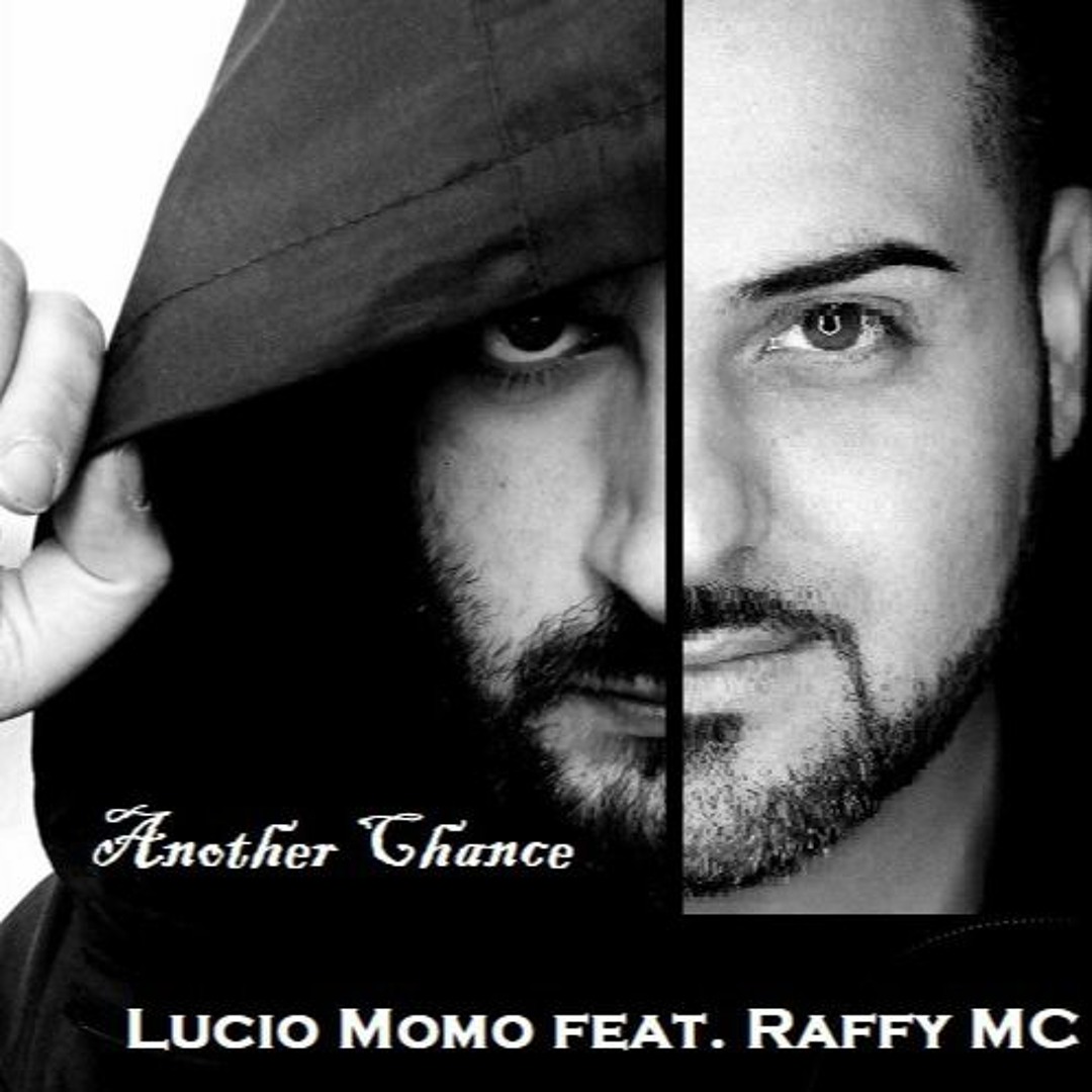 Stream Roger Sanchez - Another Chance (Lucio Momo Feat Raffy Mc 2024 ...