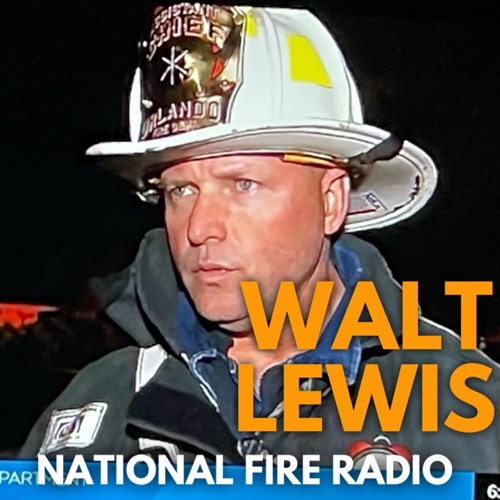 Stream Episode 213. Walt Lewis by National Fire Radio Podcast Channel ...