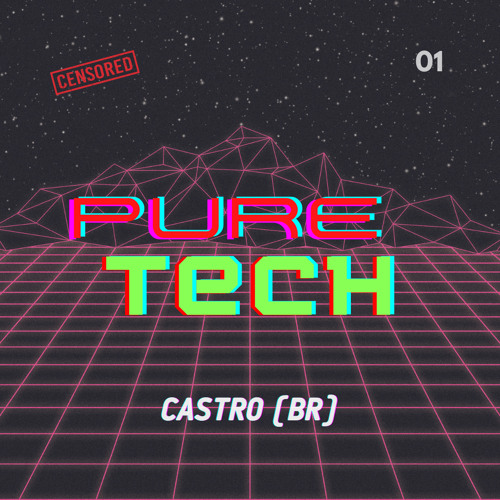 Stream PURE TECH 01 CASTRO (BR) by CASTRO (BR) | Listen online for free ...