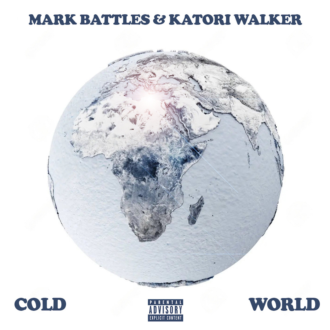 Stream Cold World by Mark Battles | Listen online for free on SoundCloud