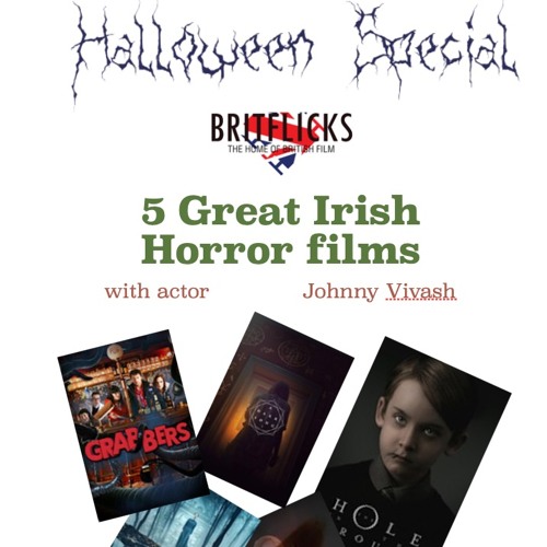Stream 5 Great Irish Horror Films with actor Johnny Vivash by ...