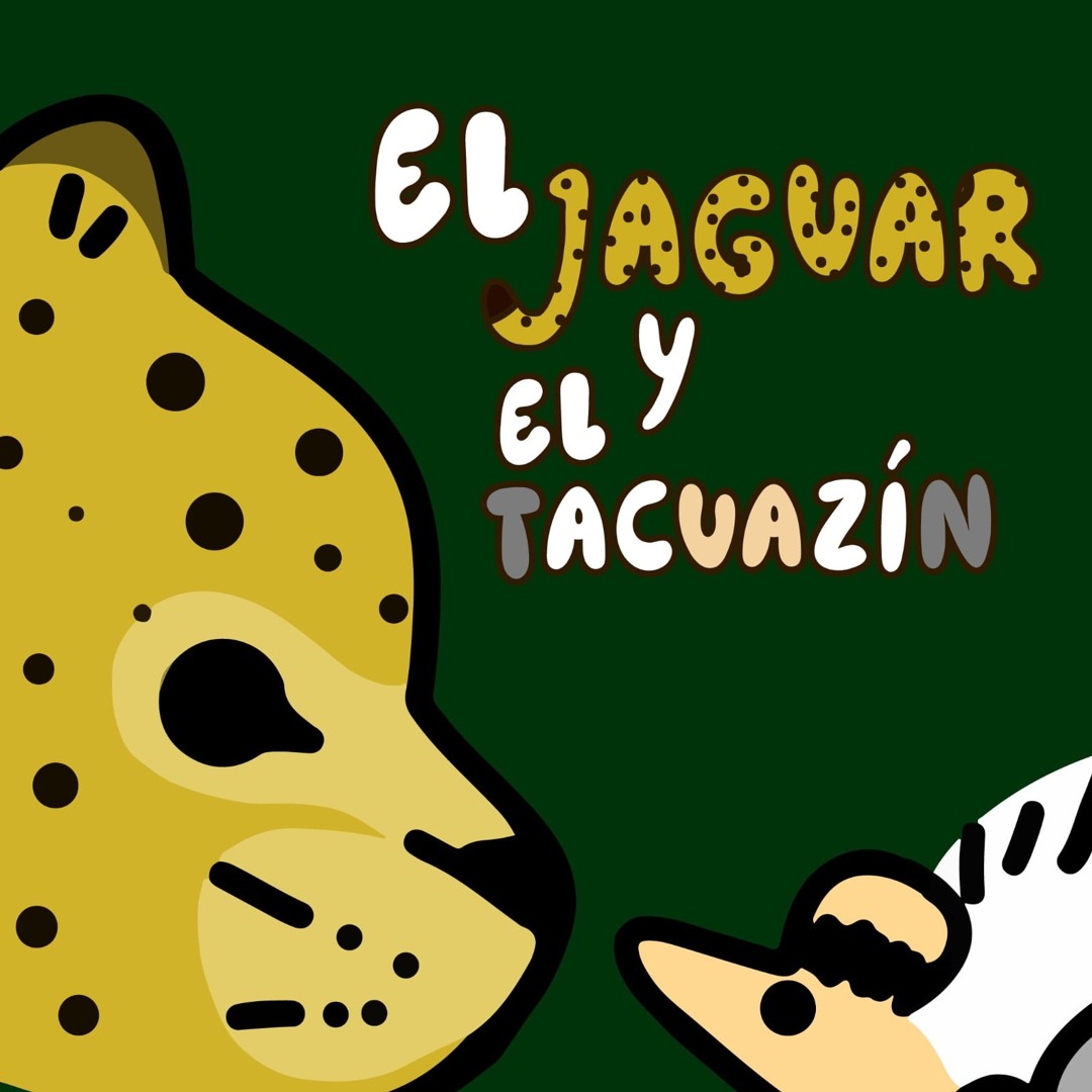 Stream Audio - Cuento, El Jaguar Y El Tacuazín. MP3 from BRANDON KENDER ...