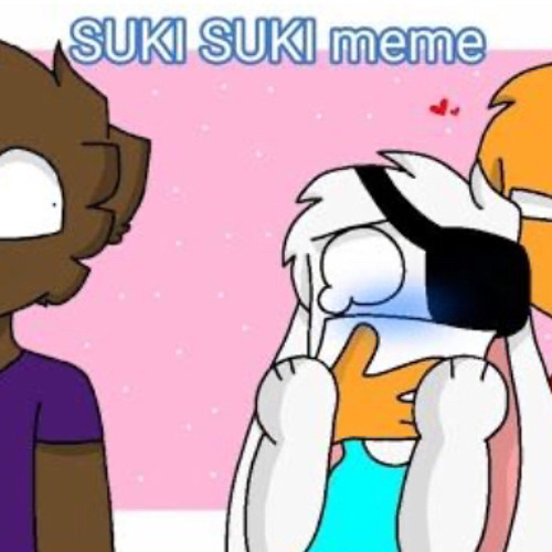 Stream Suki Suki Meme By 【 M O U S Y 】 Listen Online For Free On Soundcloud