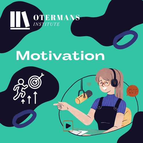 Stream episode Motivation by Otermans Edu podcast | Listen online for ...