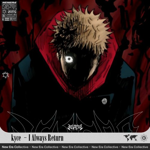 Stream kyce - I always Return by New Era | Listen online for free on ...