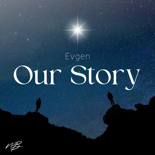 Stream Evgen - Our Story [Extended Mix] by Evgen | Listen online for free on SoundCloud