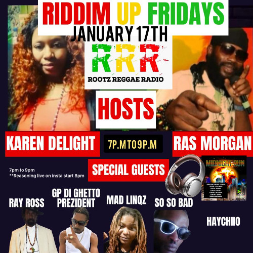 Stream RIDDIM UP FRIDAY SHOW JAN 17.2025 by RasMorganMusic.com | Listen ...