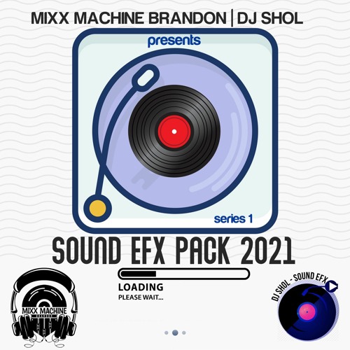 Stream MMB X DJ SHOL - SOUND EFX PACK 2021 - SERIES 1 by DJ SHOL BZ | Listen online for free on ...