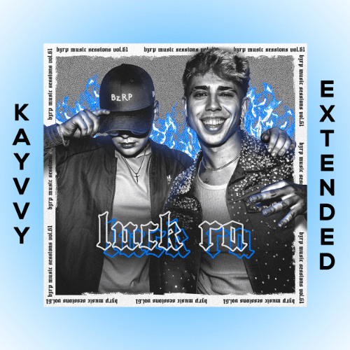 Stream Bizarrap, Luck Ra - Bzrp Music Sessions Vol. 61 [KAYVVY EXTENDED] by KAYVVY⁵ | Listen ...