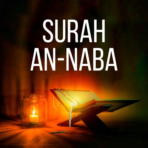 Stream Surah An-Naba by Quran Tilawat | Listen online for free on ...