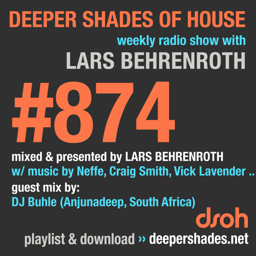 Stream DSOH #874 Deeper Shades Of House w/ guest mix by DJ BUHLE by ...