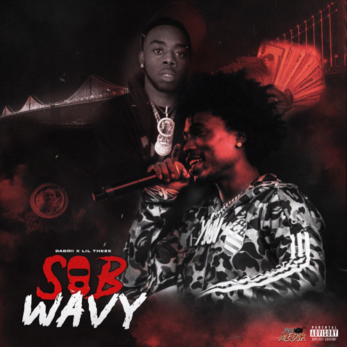 Stream Daboii X Lil Theze “sobwavy!” by Bandlife Birdy | Listen online ...