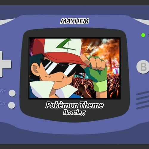 Stream Pokèmon Theme (MAYHEM Bootleg) Techno Trance EDIT by Mayhem ...