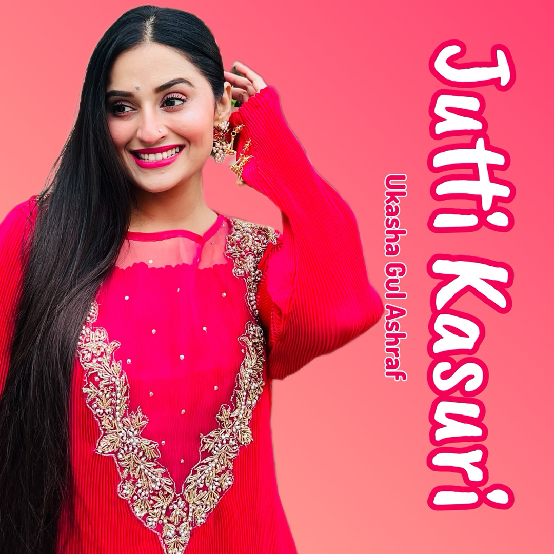 Stream episode Jutti kasuri | Ukasha Gul Ashraf | Full Song by Ukasha ...