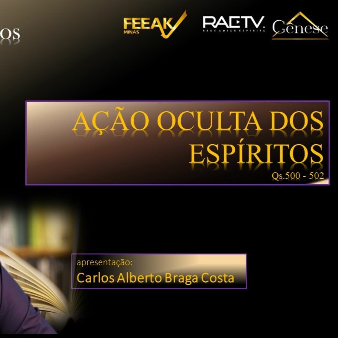 Stream Qs 500 - 502 - Ação Oculta dos Espíritos by RAETV - Rede Amigo ...