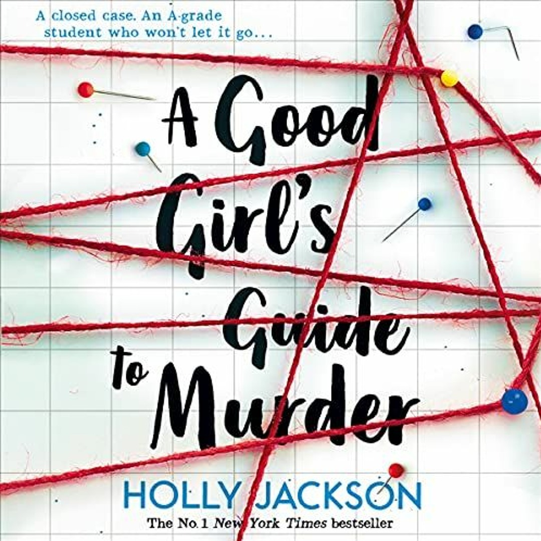 Stream FREE Audiobook 🎧 : A Good Girl’s Guide To Murder, By Holly ...