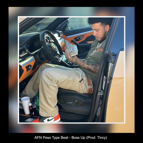 Stream AFN Peso Type Beat - Boss Up (Prod. Tincy) *NEW 2022* by Tincy ...