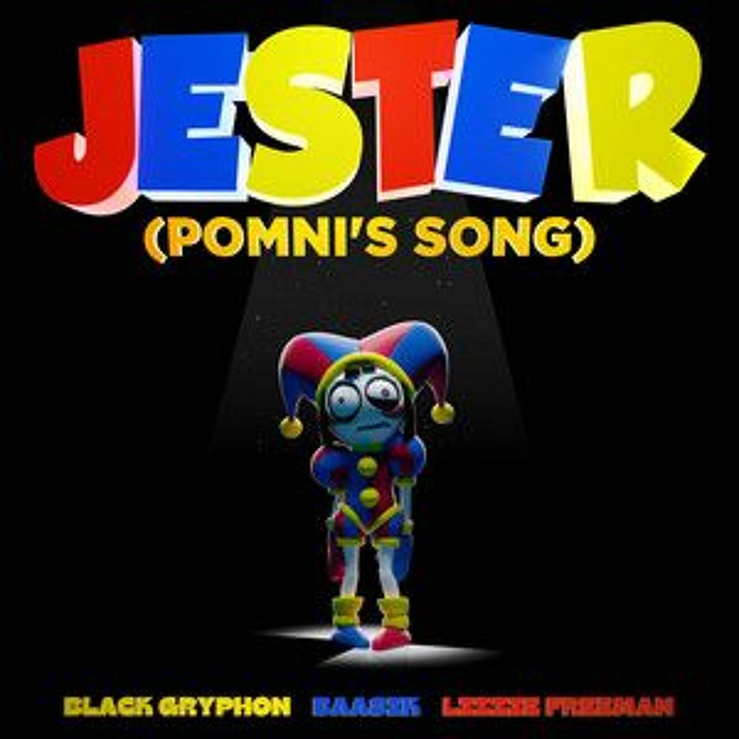 Stream Black Gryphon . Baasik . Lizzie Freeman - Jester (Pomni's Song ...