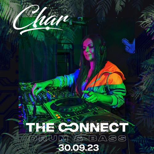 Stream The Connect - Drum & Bass Set by char | Listen online for free ...