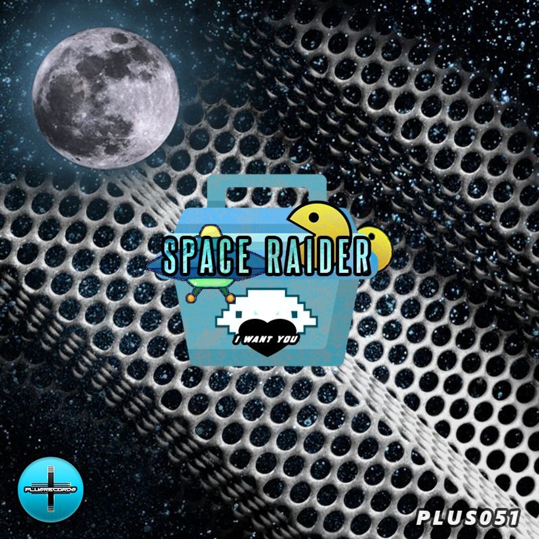 Stream Space Raider - I Want You *OUT NOW* by Fitzer | Listen online ...