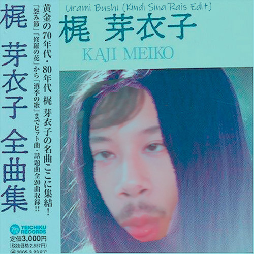 pumpyoursound.com | Fanlink - Kaji Meiko - Urami Bushi (Kindi Sina Rais Edit)